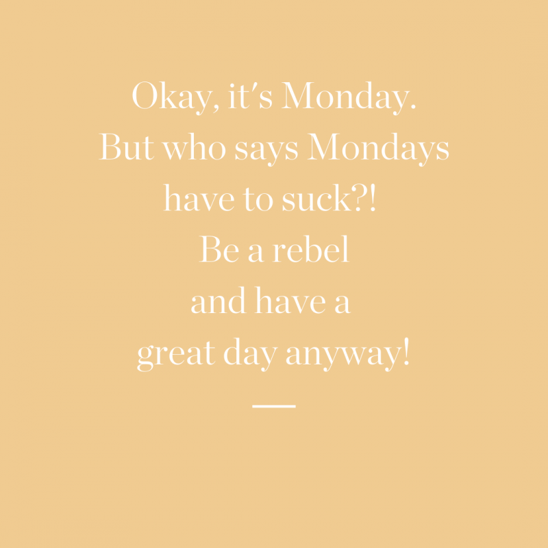 Got the Monday Blues? Here's 5 Easy Tips to Overcome Them