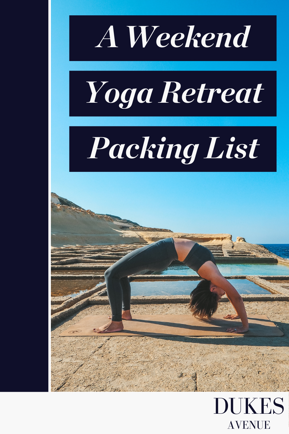 A Weekend Yoga Retreat Packing List: 30+ Useful Items