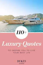 110+ Luxury Quotes to Inspire You to Live Your Best Life