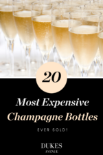 The World's Most Expensive Champagne - The Top 20 Bottles